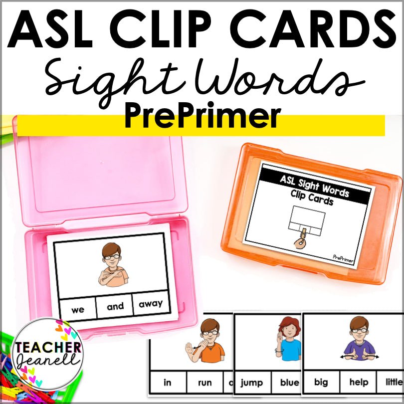 ASL Pre-Primer Sight Words Clip Cards – Teacher Jeanell