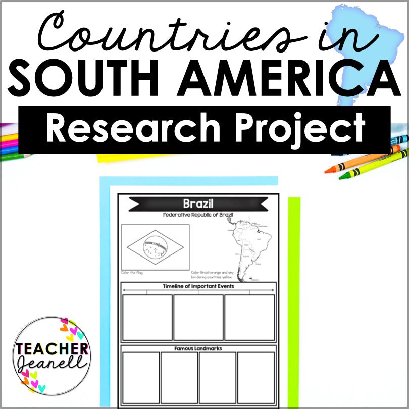 Countries and Territories of South America Research Project – Teacher ...
