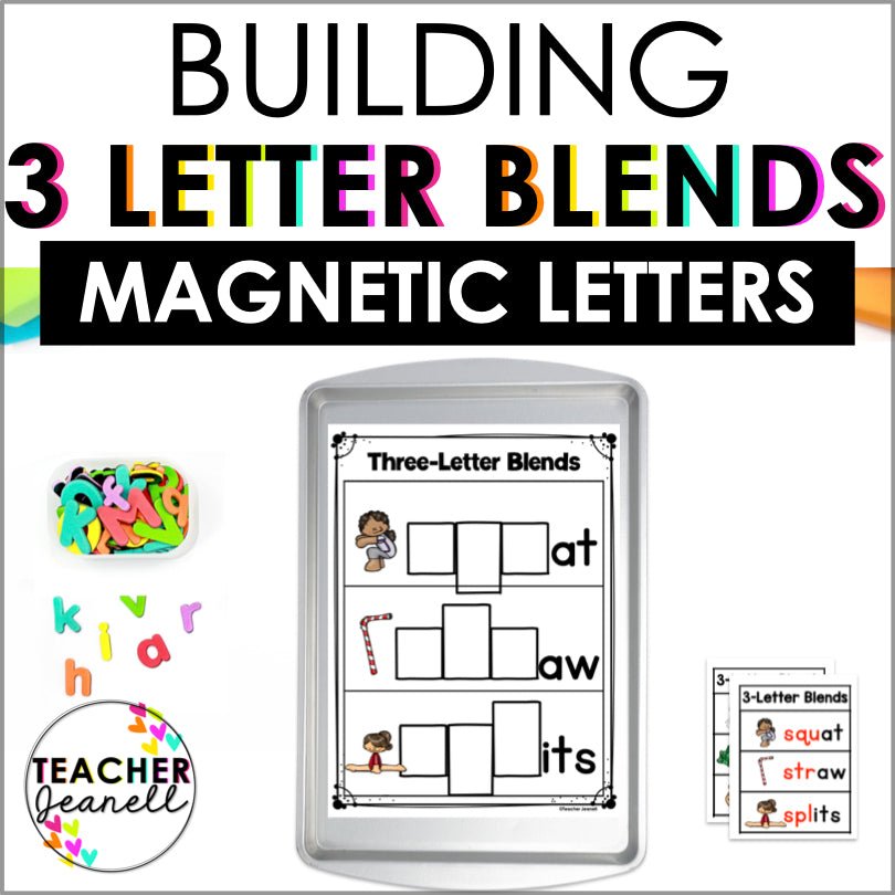 3 Letter Blends Magnetic Letter Activities – Teacher Jeanell