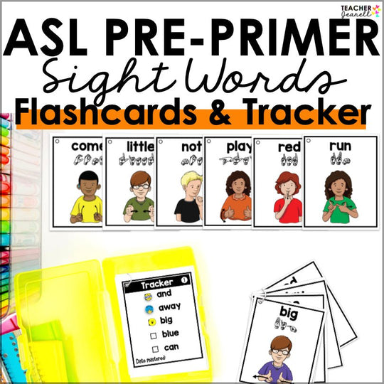 ASL Sight Word Resources for Early Literacy – Teacher Jeanell