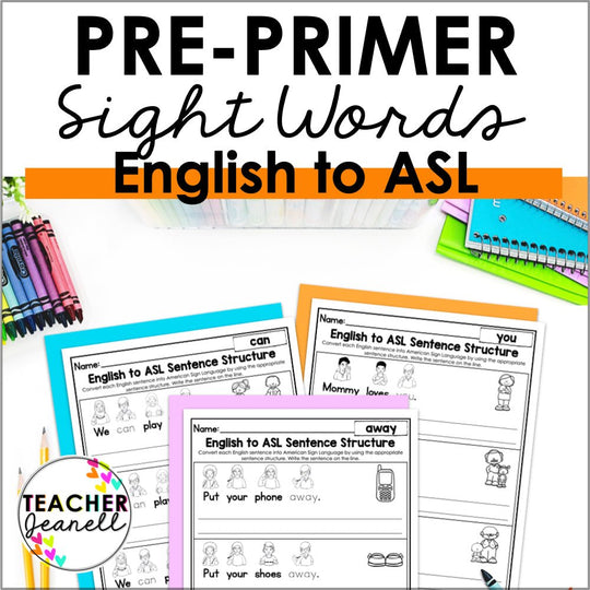 ASL Sight Word Resources for Early Literacy – Teacher Jeanell